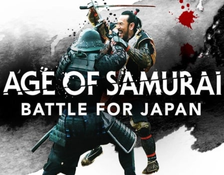 دانلود فصل اول سریال Age Of Samurai Battle For Japan | هستی دانلود